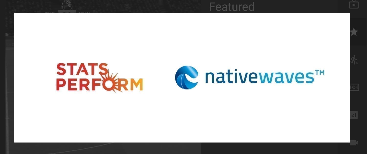 Stats Perform and NativeWaves Partner to Launch a New Second Screen ...