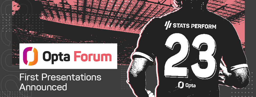 First Presentations Announced for the 2023 Opta Forum’s Pro Track ...